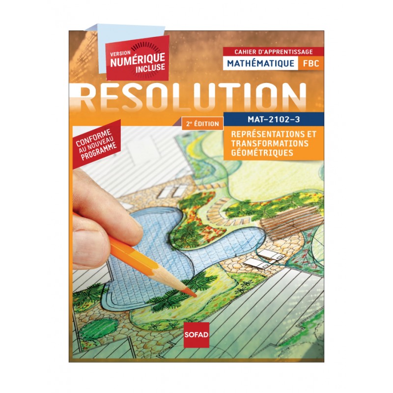 MAT-2102-3 – Représentations et transformations géométriques, 2e édition - Sofad