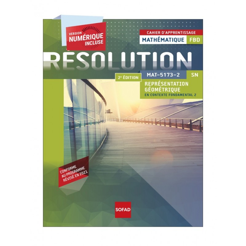 MAT-5173-2 – Représentation géométrique en contexte fondamental 2, 2e édition - Sofad