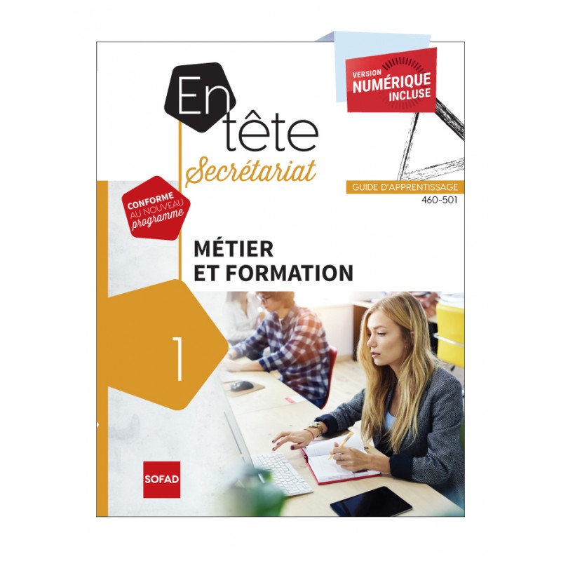 460-501 - Métier et formation - DEP Secrétariat - Sofad