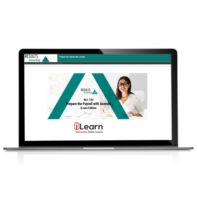 961-122 Prepare the Payroll with Acomba, iLearn Edition