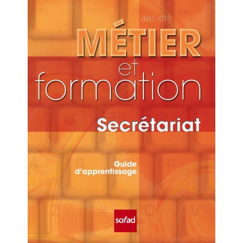 460-501 - Métier et formation - DEP Secrétariat - Sofad